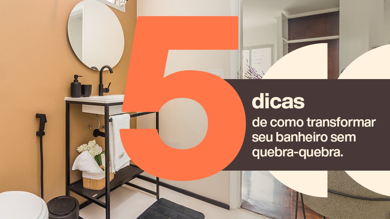 Reforma de banheiro: 5 ideias para reformar o seuPortal Loft